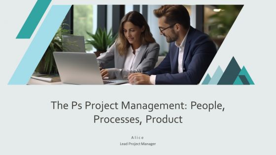The Ps Project Management People Processes Product PPT Summary AT