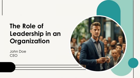 The Role Of Leadership In An Organization PPT Sample AT