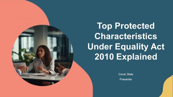 Top Protected Characteristics Under Equality Act 2010 Explained PPT ...