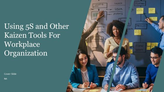 Using 5S And Other Kaizen Tools For Workplace Organization PPT ...