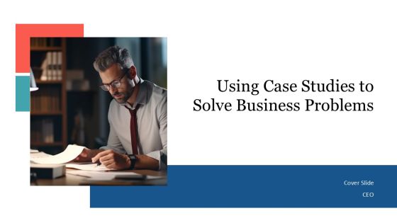 Using Case Studies To Solve Business Problems PPT Template AT