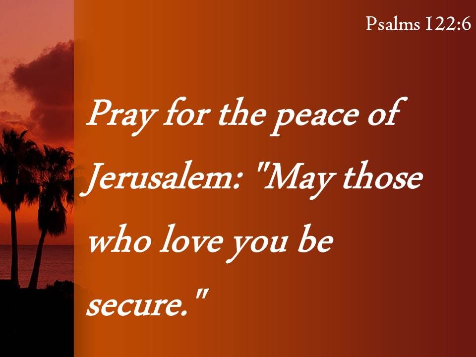 psalms-122-6-those-who-love-you-powerpoint-church-sermon-powerpoint