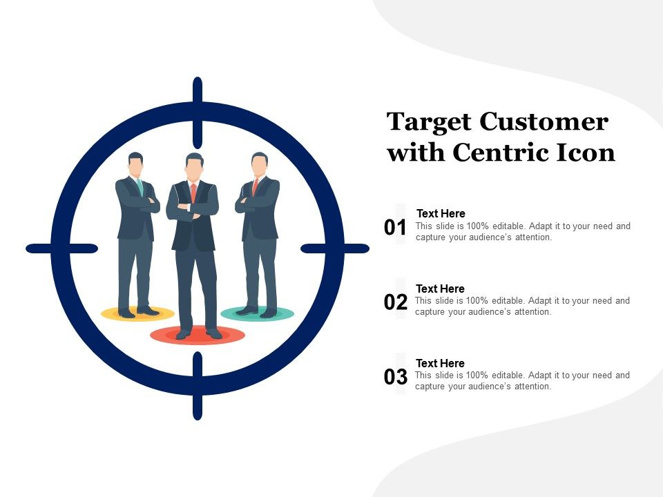 Target Customer With Centric Icon | Presentation Graphics ...