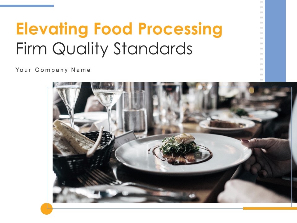 Top 10 Food Processing Presentation Templates with Samples and Examples