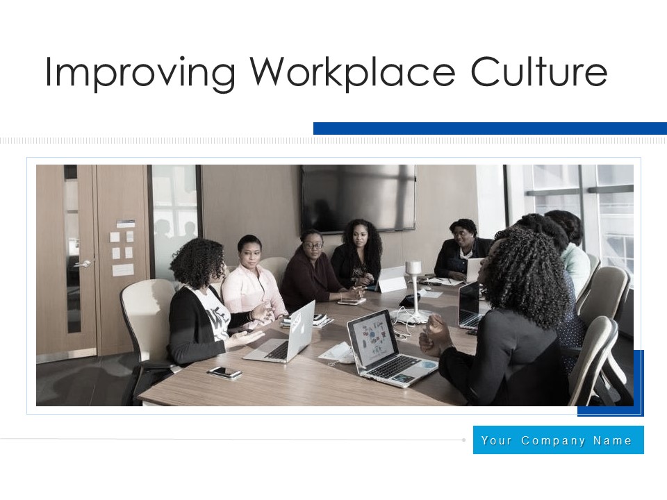 Top 10 Work Culture Presentation Templates with Examples and Samples