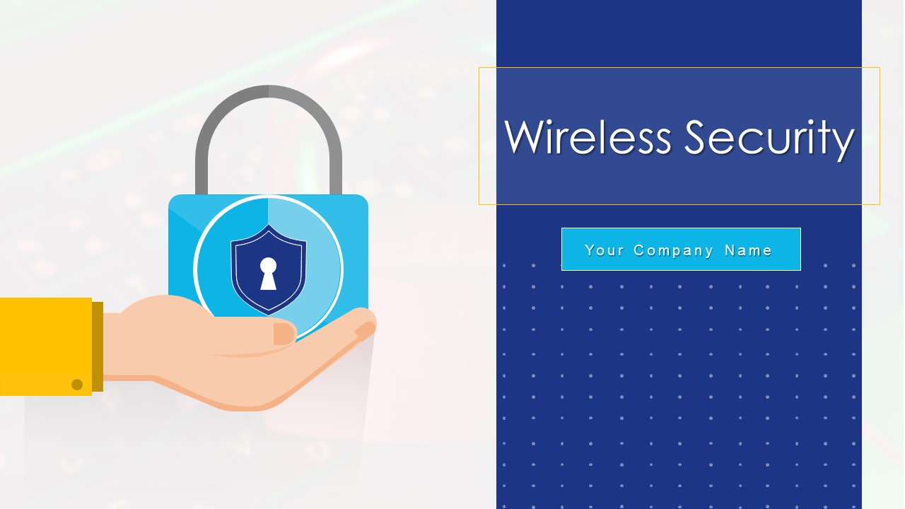 Top 10 Wireless Network Security Ppt Templates With Samples And Examples